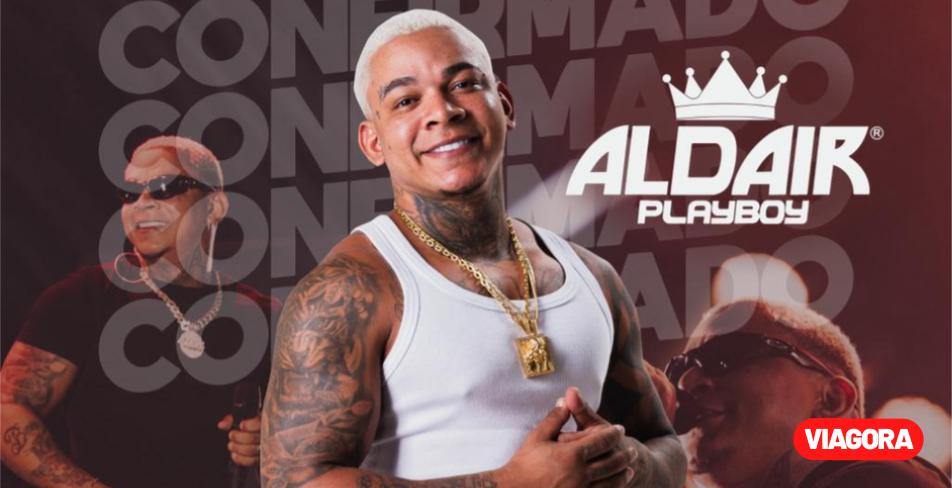 Aldair Playboy é confirmado e promete agitar o São João da Esperança ...